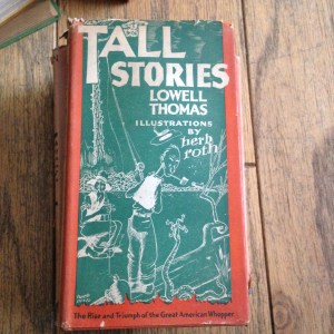 Vintage Book – Tall Stories, by Lowell Thomas | Heritage Collectibles ...